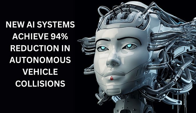 New AI Systems Achieve 94% Reduction in Autonomous Vehicle Collisions