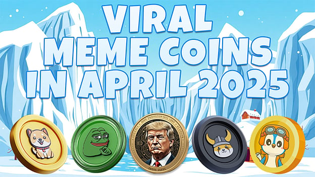3 Top Meme Coins in April 2025 with Huge ROI Potential – Buy Now