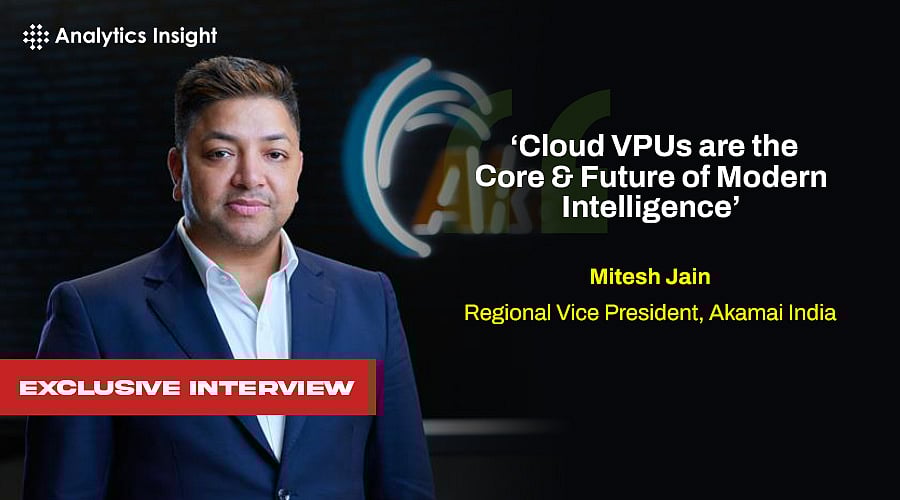 Rebuilding Media Infrastructure: Mitesh Jain, Regional VP, Akamai India ...