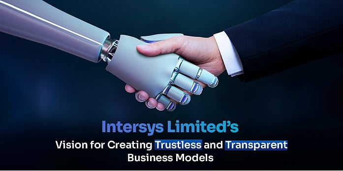 Intersys Limited’s Vision for Creating Trustless and Transparent ...