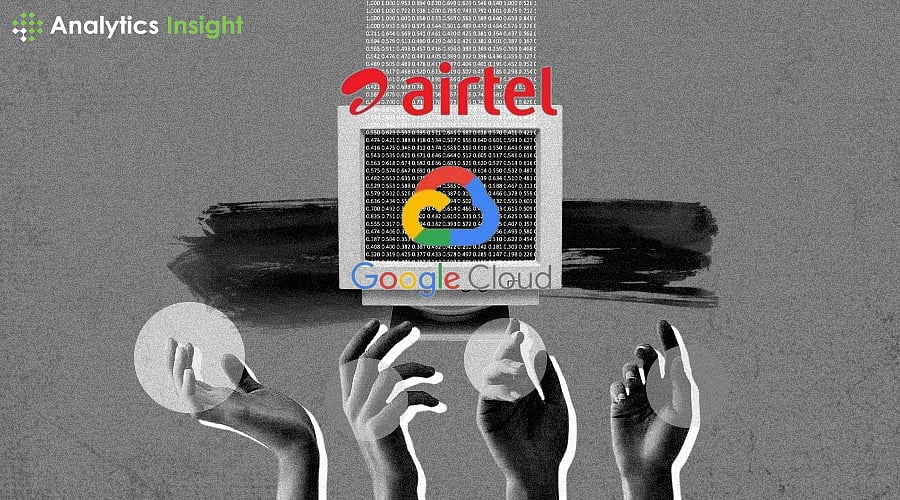 Airtel Strengthens Cloud Adoption with Google Cloud Partnership