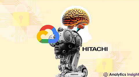Google Cloud and Hitachi Team Up for Generative AI Innovation