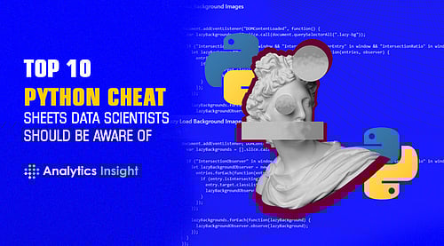 Top 10 Python Cheat Sheets Data Scientists should be Aware Of