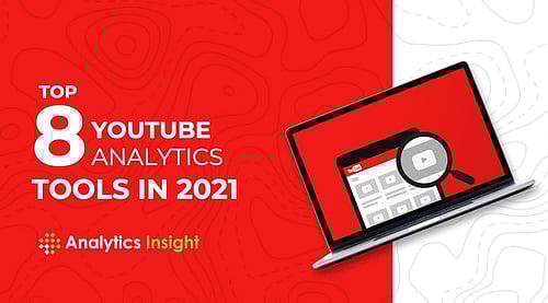 Top 8 YouTube Analytics Tools in 2021