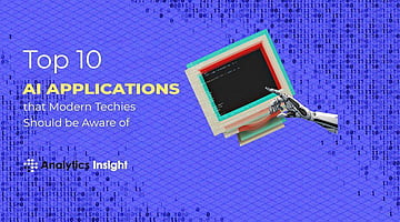 Top 10 AI Applications that Modern Techies Should be Aware of
