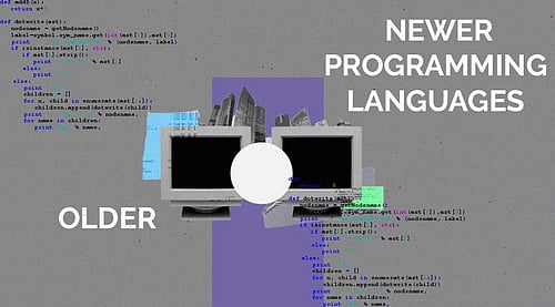 Older vs Newer Programming Languages: Which One Should You Learn?