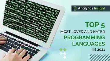 Top 5 Most Loved and Hated Programming Languages in 2021