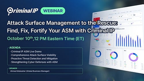Webinar Announcement: Attack Surface Management to the Rescue – Find, Fortify, Fix Your ASM with ...