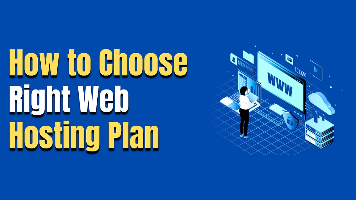 How to Choose the Right Hosting Plan for Your Website