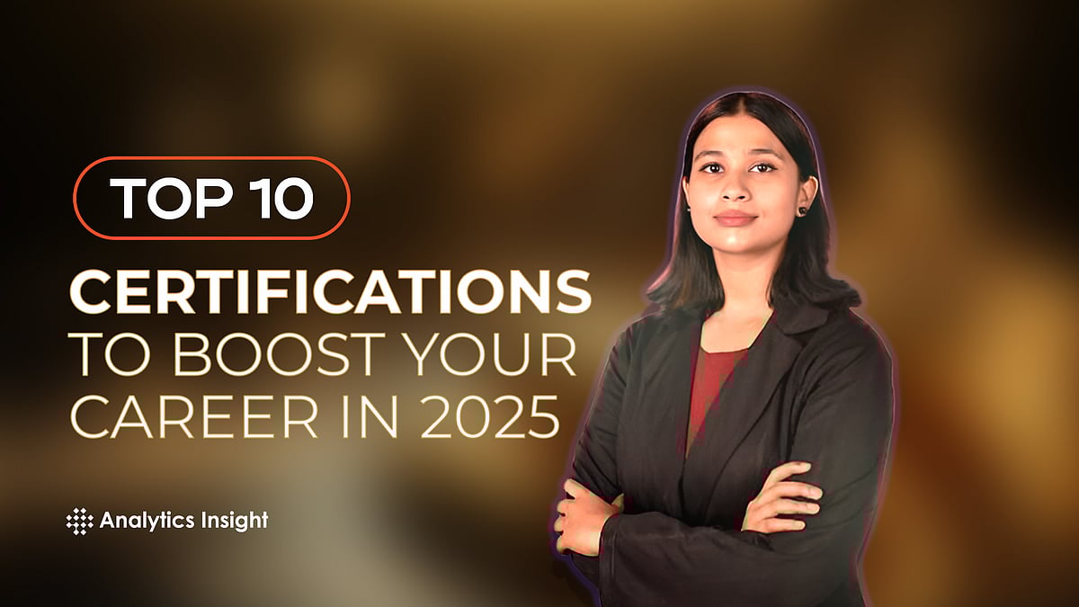 Top 10 Certifications to Boost Your Career in 2025