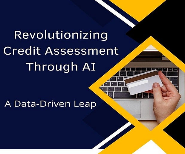 Revolutionizing Credit Assessment Through AI: A Data-Driven Leap
