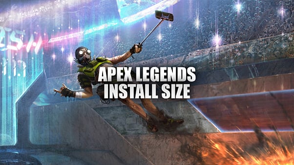 How Big is Apex? Apex Legends Install Size (2025)