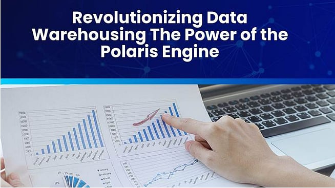 Revolutionizing Data Warehousing: The Power of the Polaris Engine