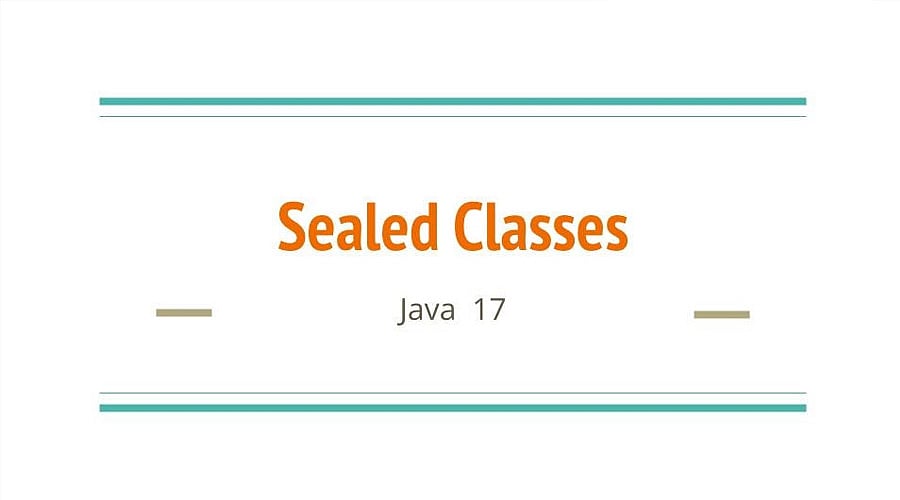 Java 17’s Top Features Every Developer Should Know
