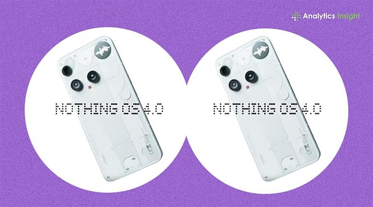 Nothing OS 4.0 Rollout Begins: Full List of Supported Phones & Top ...