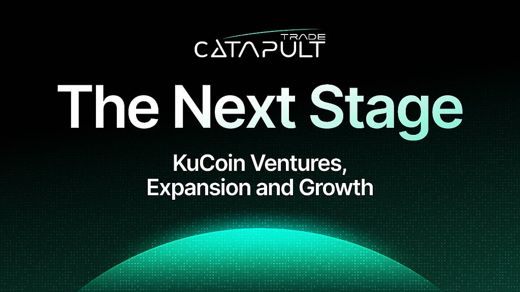 KuCoin Ventures Backs Catapult Trade Amid Wave of Consumer-Focused ...