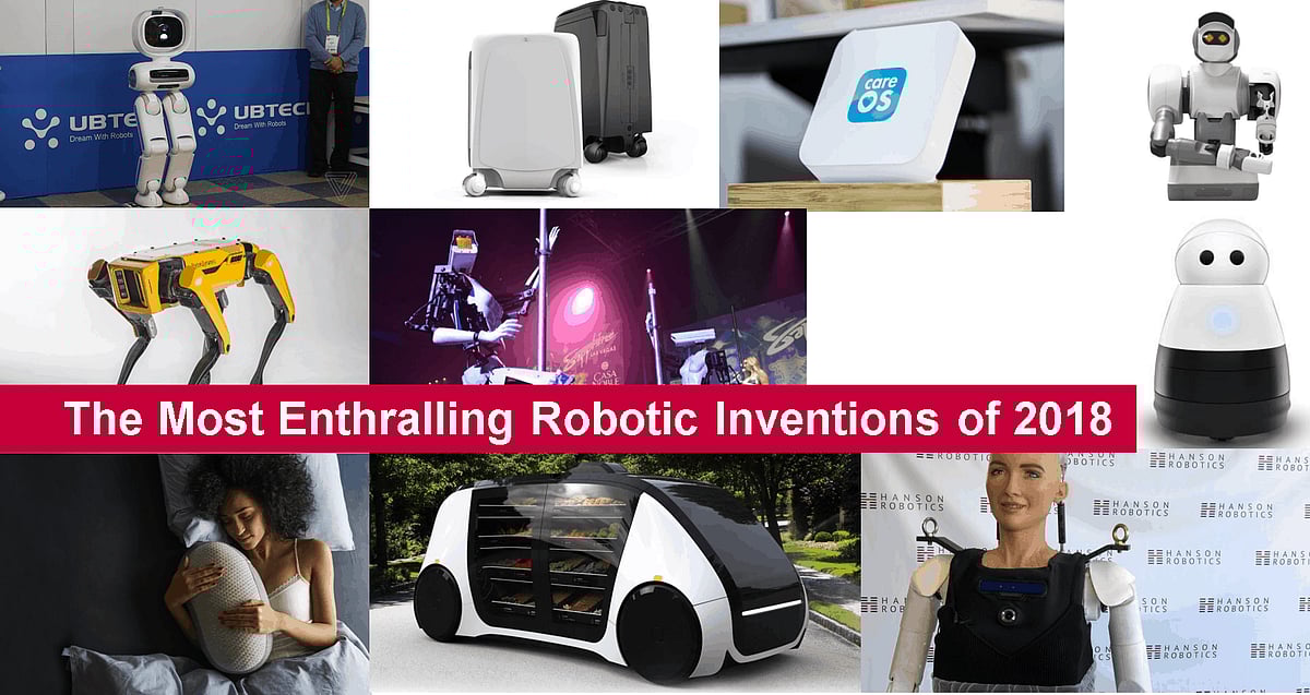 The Most Enthralling Robotic Inventions of 2018