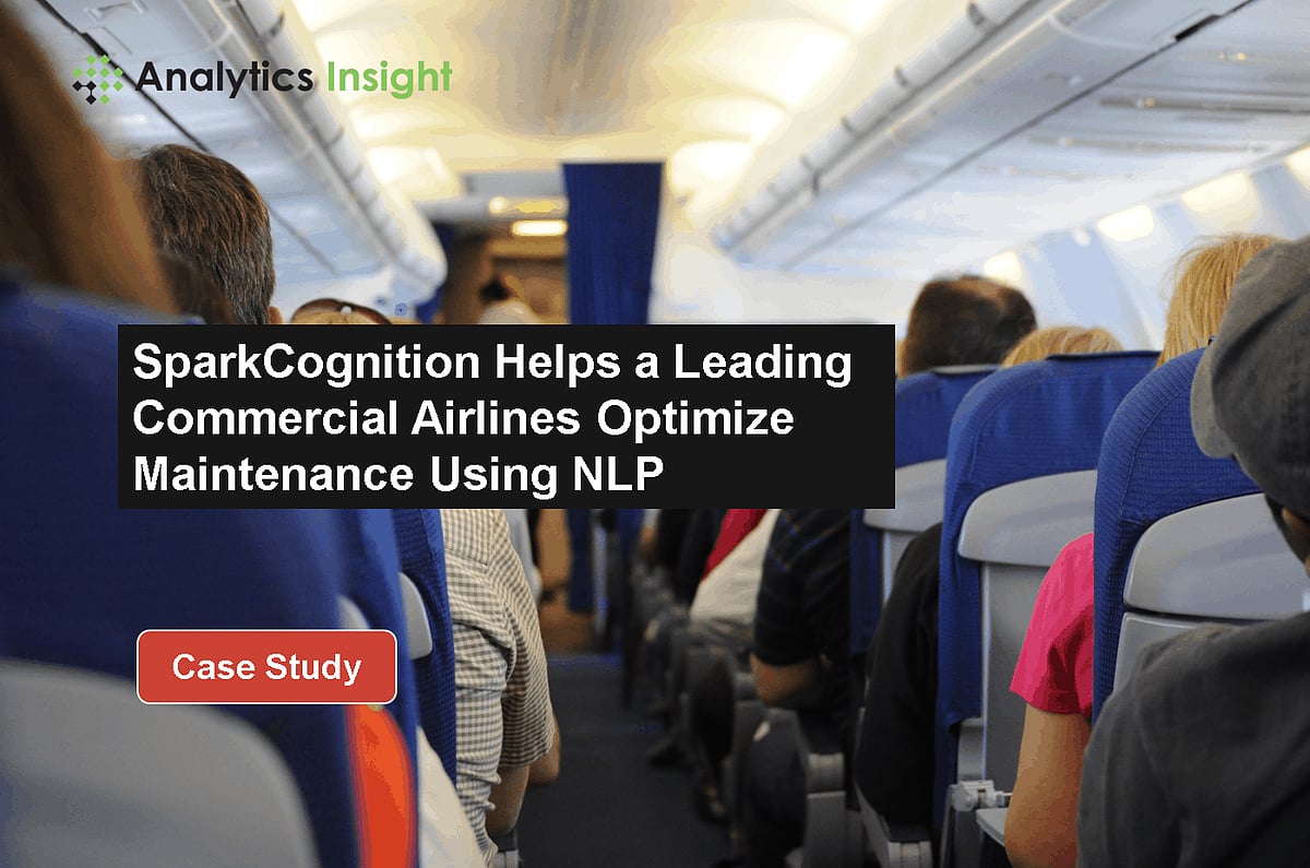SparkCognition Helps a Leading Commercial Airlines Optimize Maintenance ...