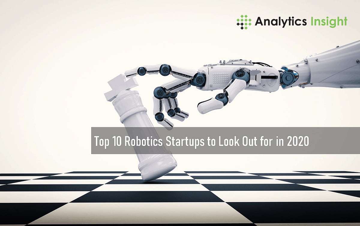 Top 10 Robotics Startups to Look Out for in 2020