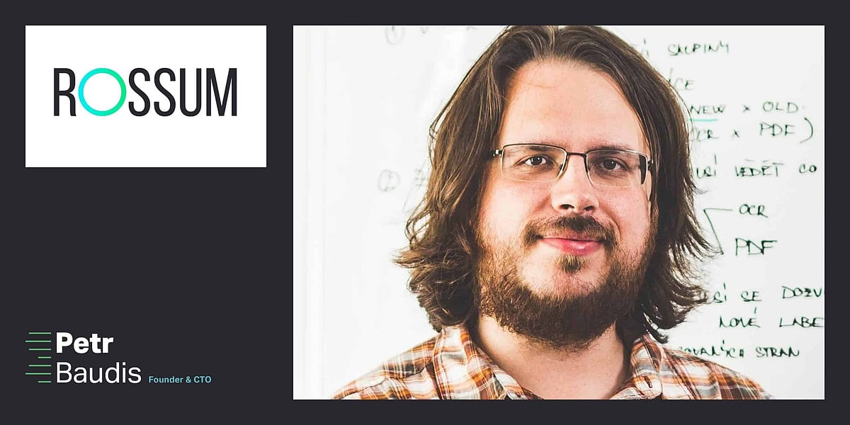 Rossum: Transforming Businesses with Exemplary Cognitive Data Capture ...