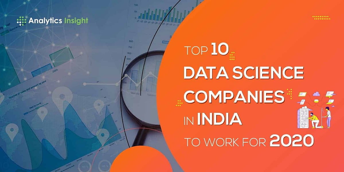 Top 10 Data Science Companies in India to Work for 2020