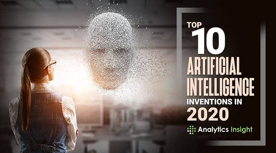 Top 10 Artificial Intelligence Inventions in 2020