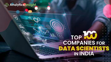 Top 100 Companies for Data Scientists in India