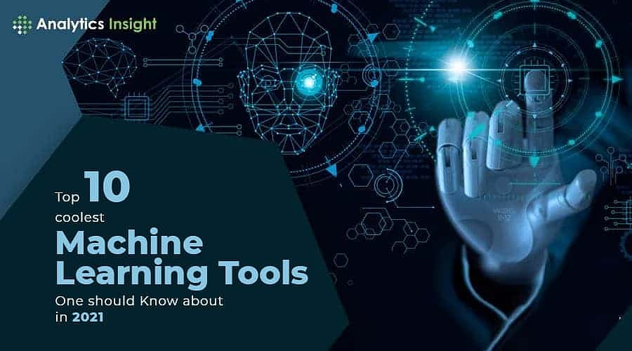 Top 10 Coolest Machine Learning Tools One Should Know About in 2021