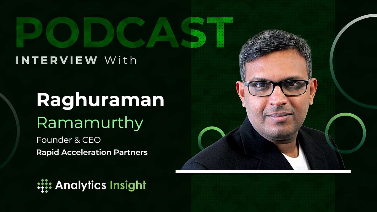 Exclusive Interaction with Raghuraman Ramamurthy, Founder & CEO of ...