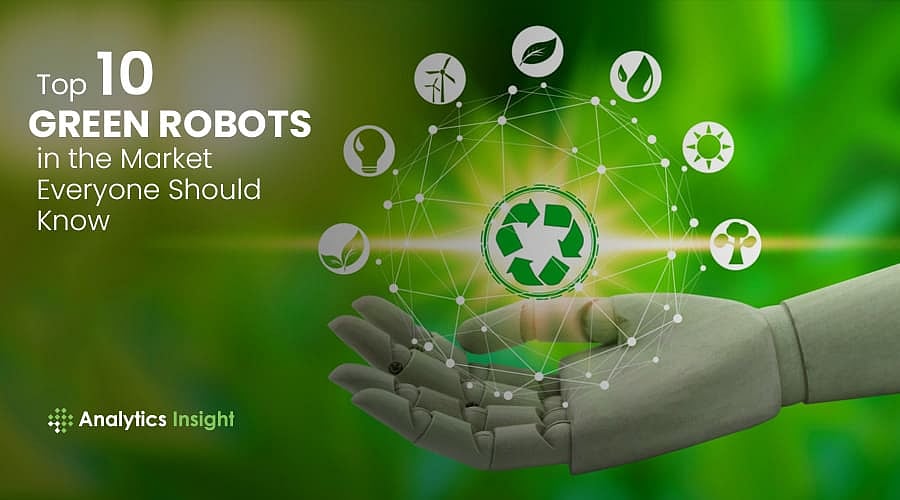Top 10 Green Robots in the Market Everyone Should Know