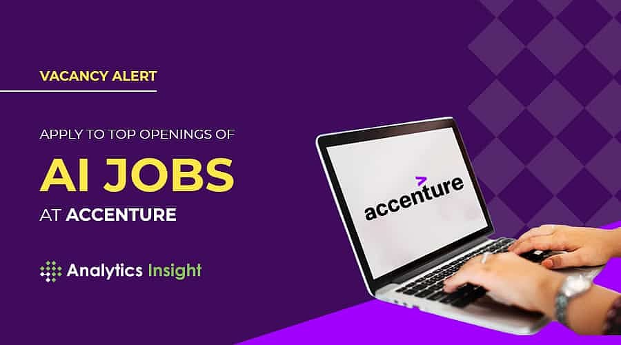 Vacancy Alert: Apply to Top Openings of AI Jobs at Accenture