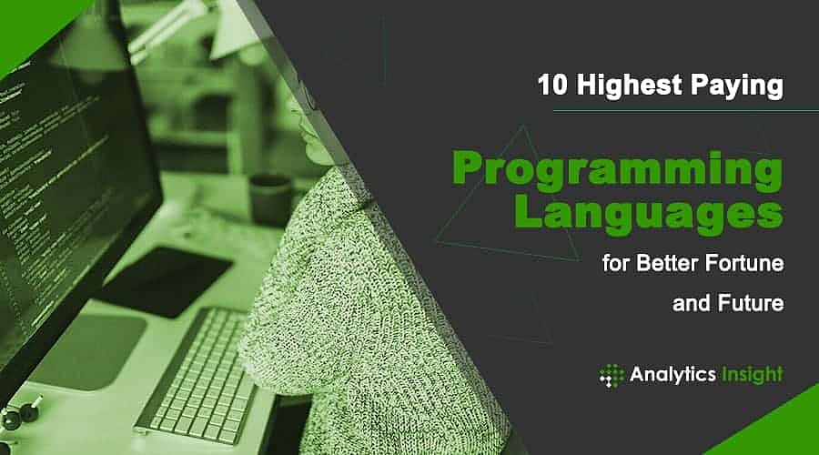 10 Highest Paying Programming Languages for Better Fortune and Future