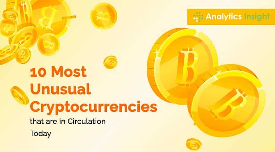 10 Most Unusual Cryptocurrencies that are in Circulation Today