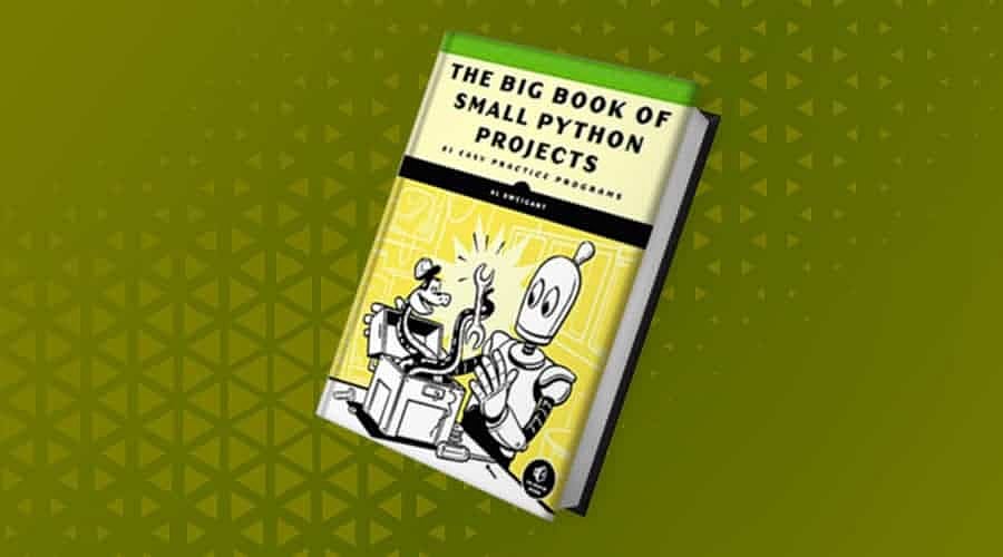 Book Review: The Big Book of Small Python Projects: 81 Easy Practice Programs