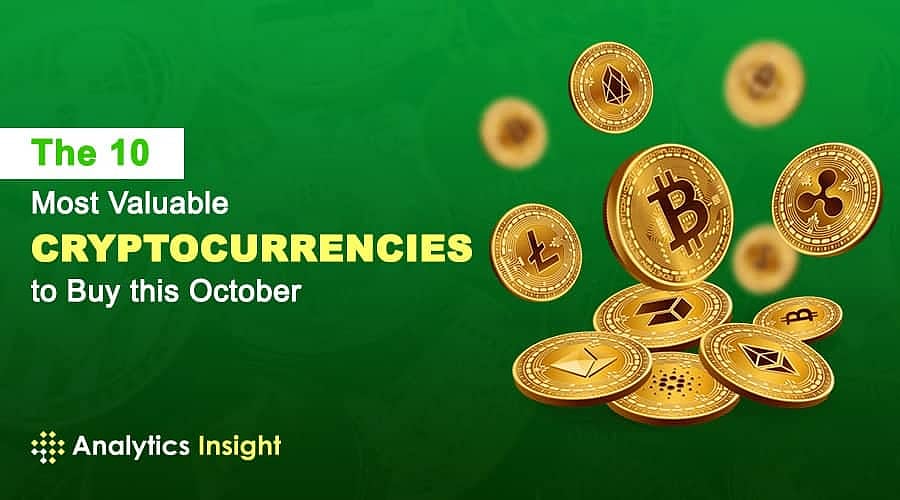 The 10 Most Valuable Cryptocurrencies to Buy this October