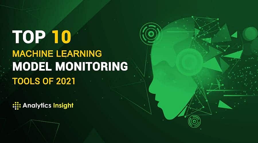 Top 10 Machine Learning Model Monitoring Tools of 2021