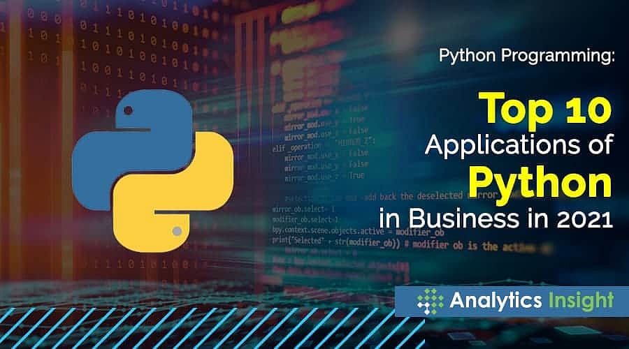 Python Programming: Top 10 Applications of Python in Business in 2021