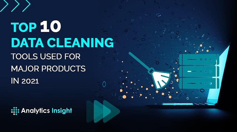 Top 10 Data Cleaning Tools Used for Major Products in 2021