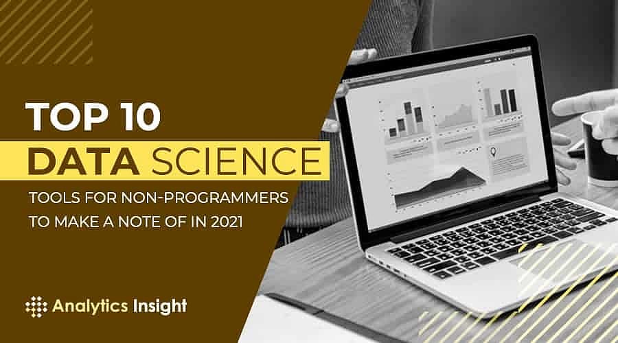 Top 10 Data Science Tools for Non-Programmers to Make a Note of in 2021