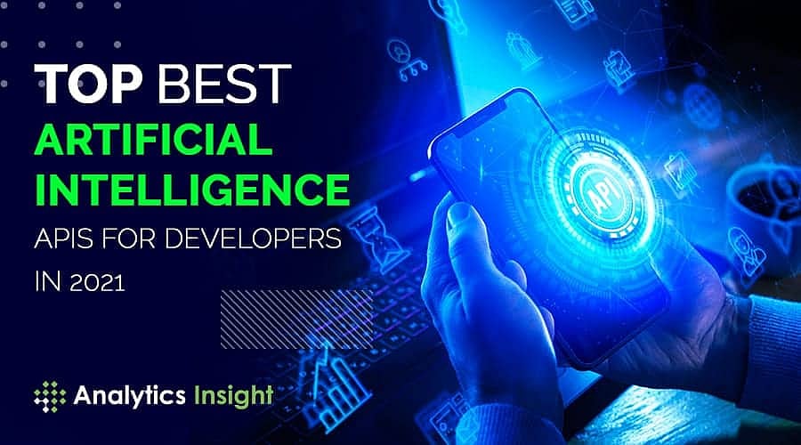 Top Best Artificial Intelligence APIs for Developers in 2021