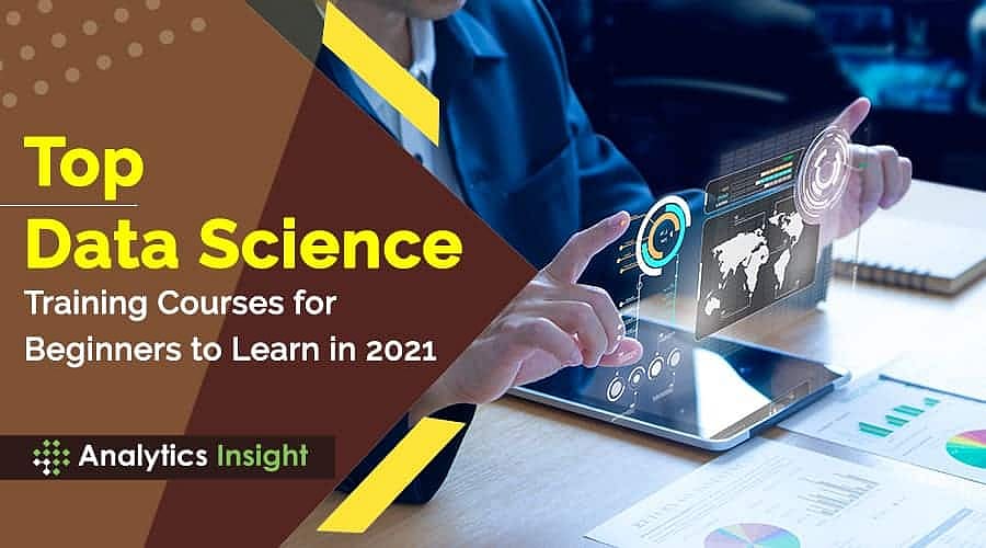 Top Data Science Training Courses for Beginners to Learn in 2021