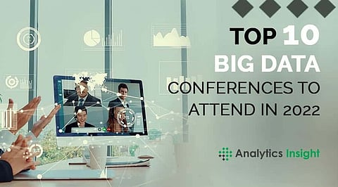 Top 10 Big Data Conferences to Attend in 2022