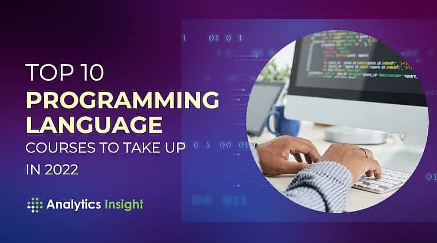 Top 10 Programming Language Courses to Take Up in 2022