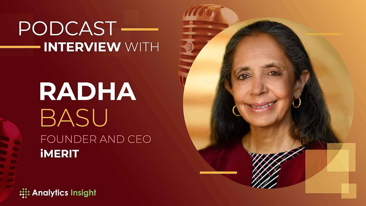 An Exclusive Interaction with Radha Basu, Founder and CEO of iMerit