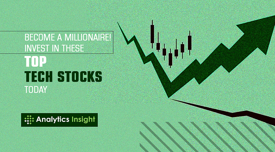 Become a Millionaire! Invest in these Top Tech Stocks Today