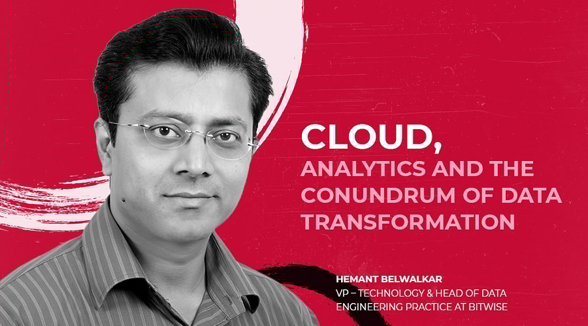 Cloud Analytics And The Conundrum Of Data Transformation