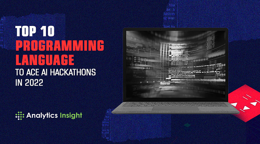 Top 10 Programming Languages to Ace AI Hackathons in 2022