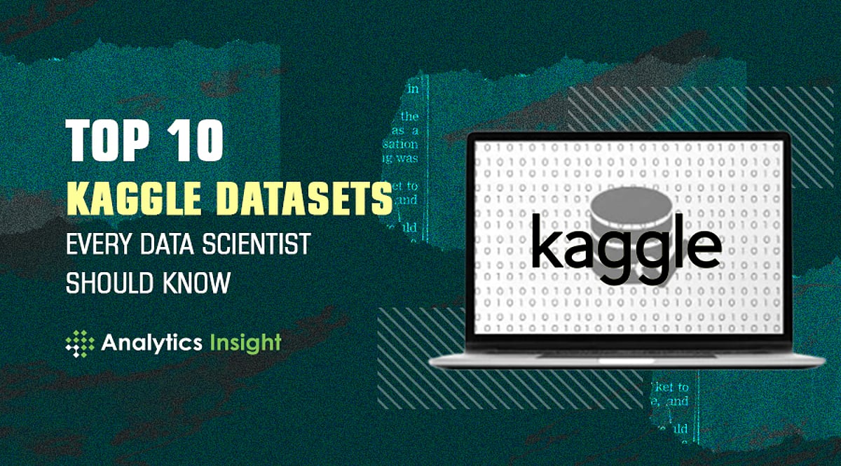 Top 10 Kaggle Datasets Every Data Scientist Should Know