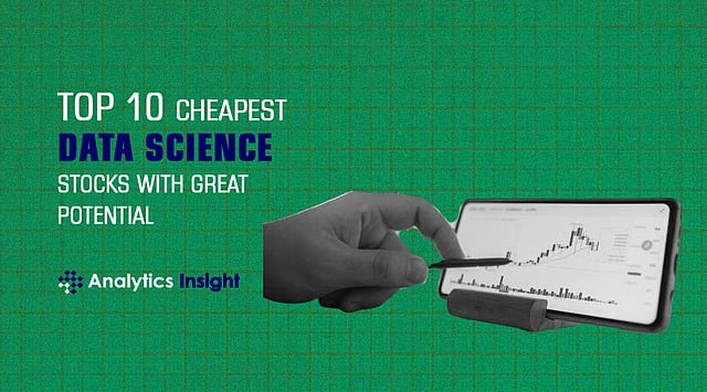 Top 10 Cheapest Data Science Stocks with Great Potential
