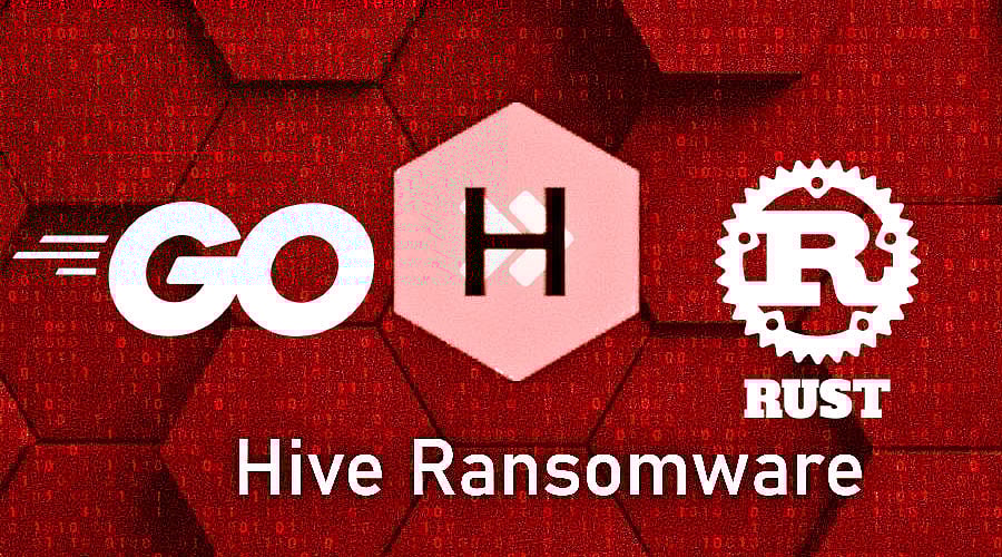 Hive Ransomware Takes a Coding Twist from Go to Rust